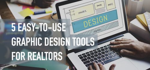 5 Easy-to-Use Graphic Design Tools For Realtors - Realtor Marketing ...